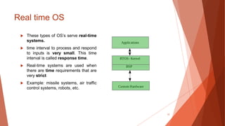 Practical examples for different types of operating systems. | PPT