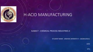 H-acid manufacturing process | PPTX