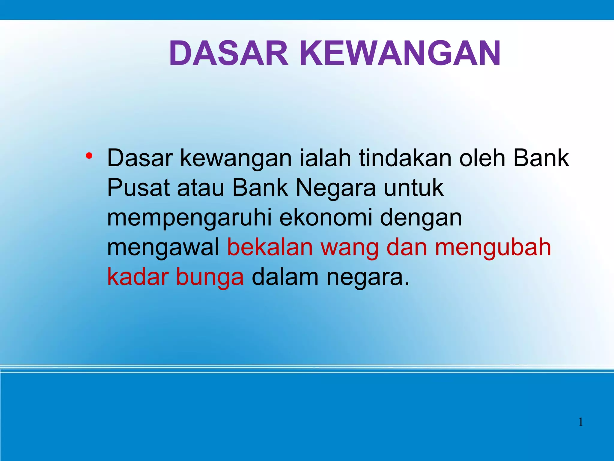 Ekonomi- Dasar kewangan | PPT