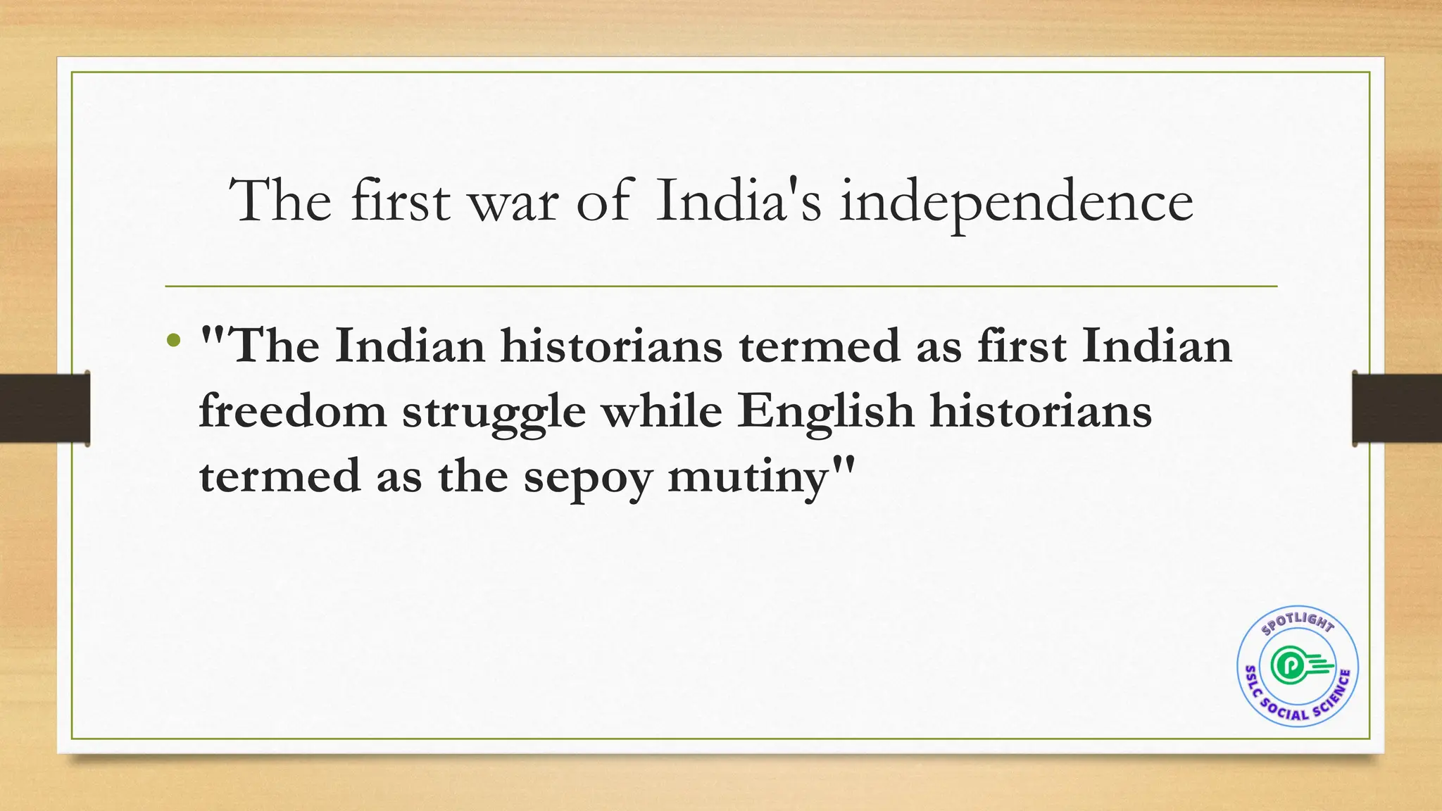 'H-FIRST WAR OF INDIAS INDEPENDENCE_spotlight' with you.pptx