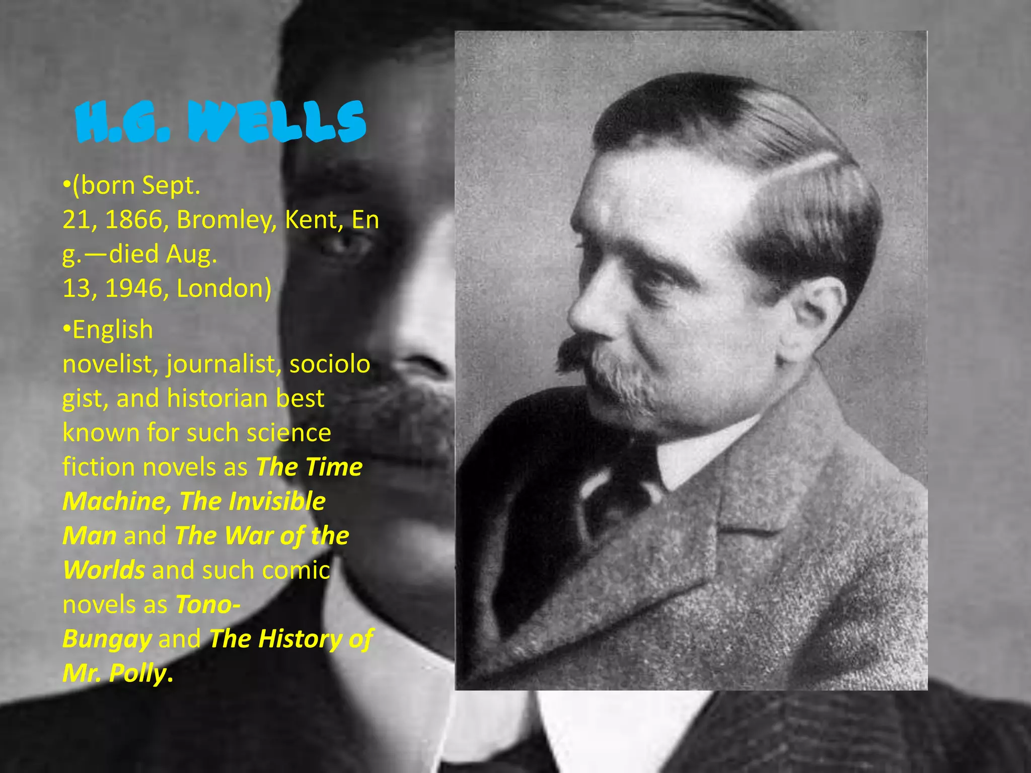 H.g. Wells biography | PPTX