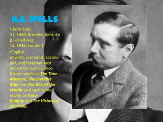 H.g. Wells biography | PPTX