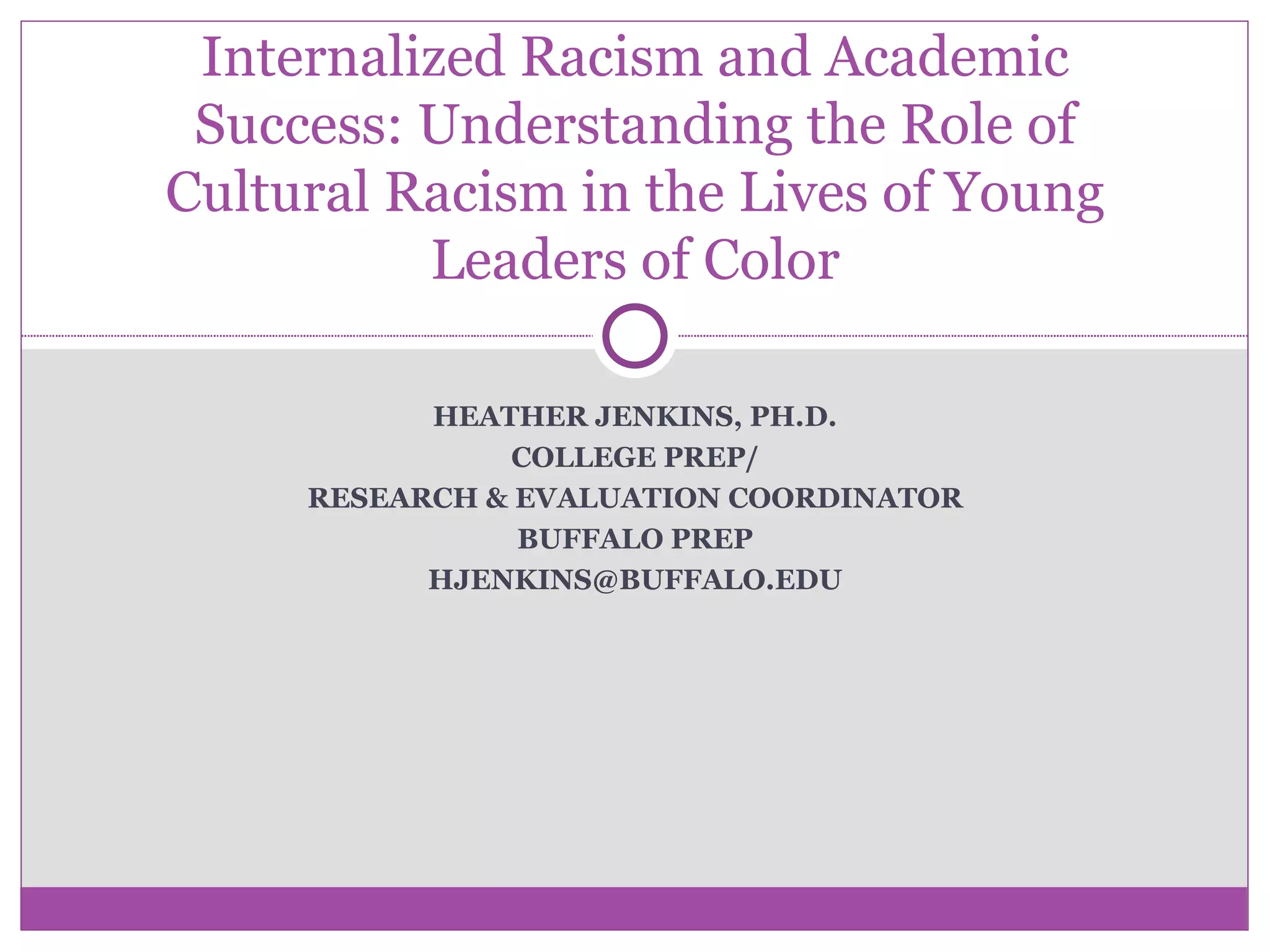 Internalized Racism and Academic Success | PPT