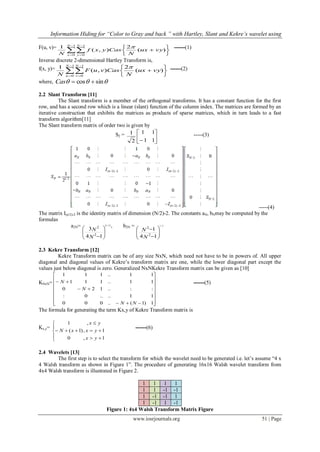 Information Hiding for “Color to Gray and back” with Hartley, Slant and Kekre’s wavelet using ...