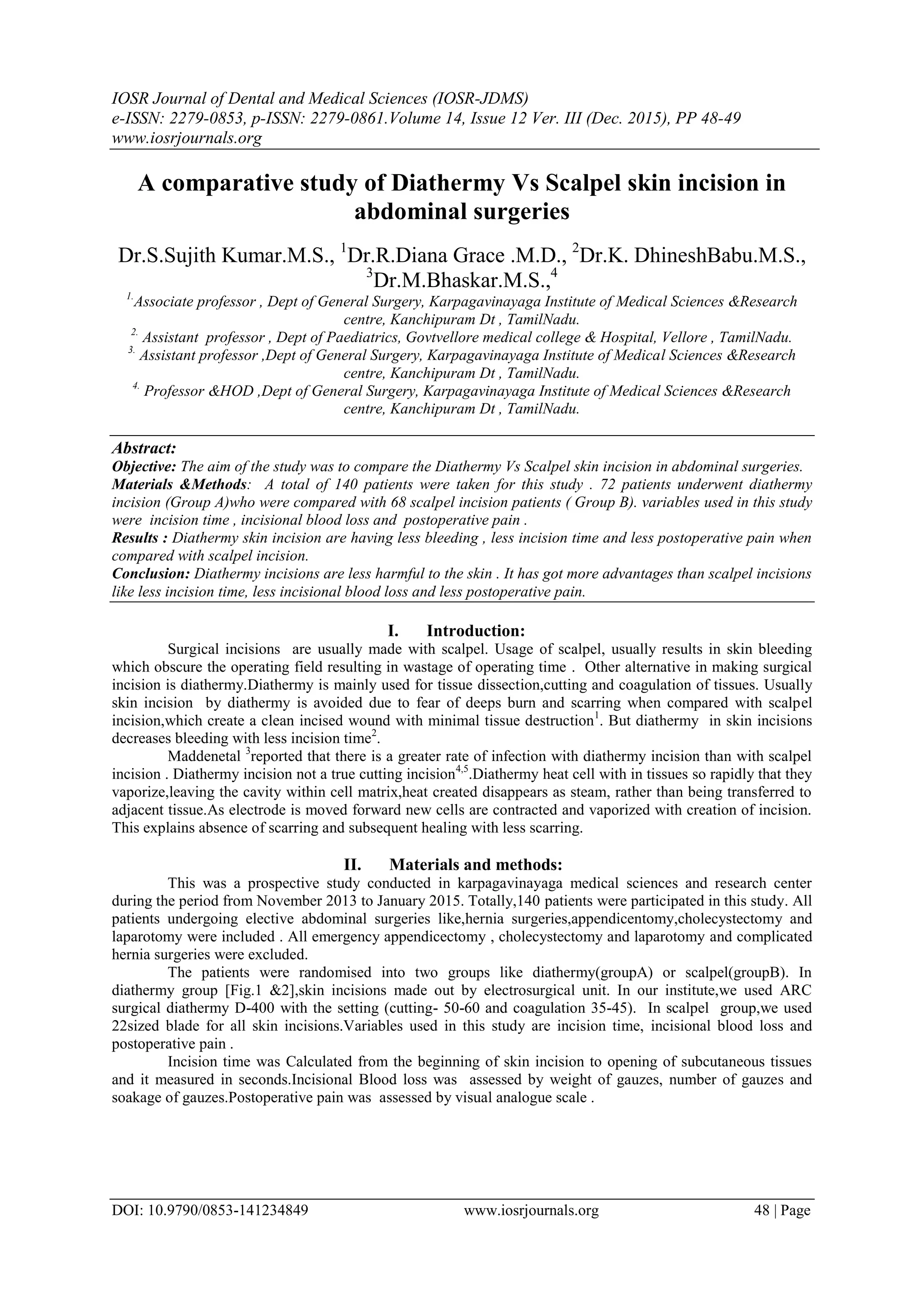 A comparative study of Diathermy Vs Scalpel skin incision in abdominal ...