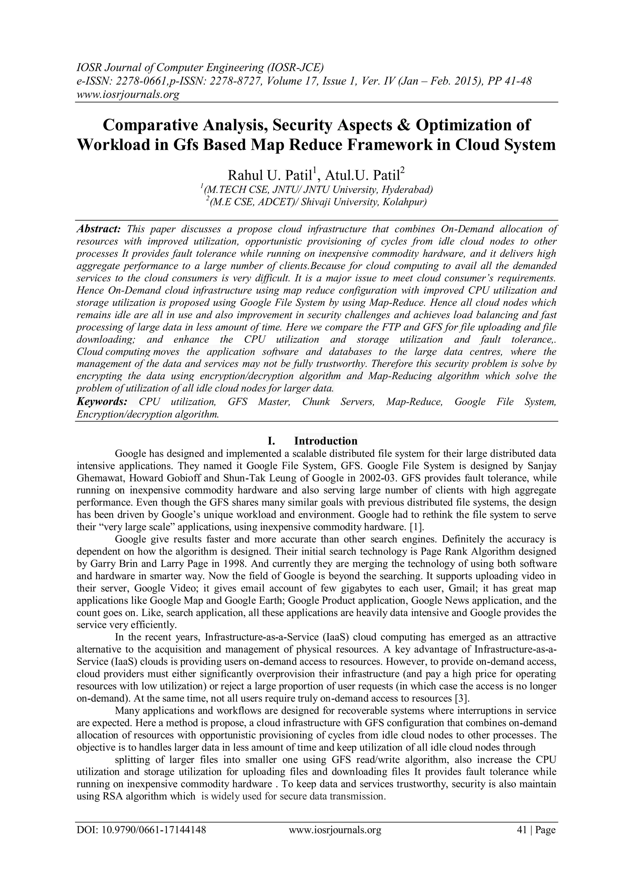 Comparative Analysis Security Aspects And Optimization Of Workload In Gfs Based Map Reduce