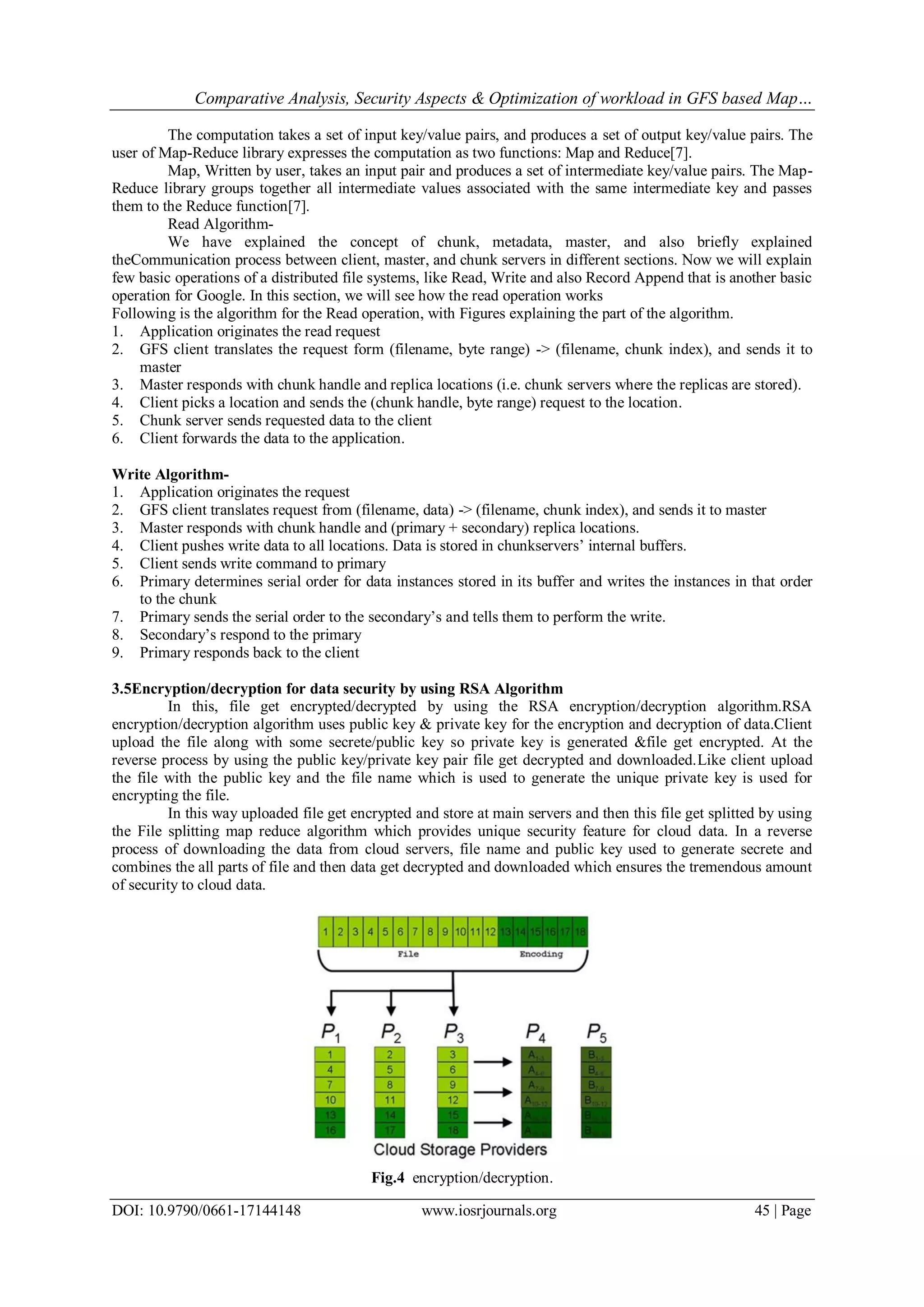 Comparative Analysis Security Aspects And Optimization Of Workload In Gfs Based Map Reduce