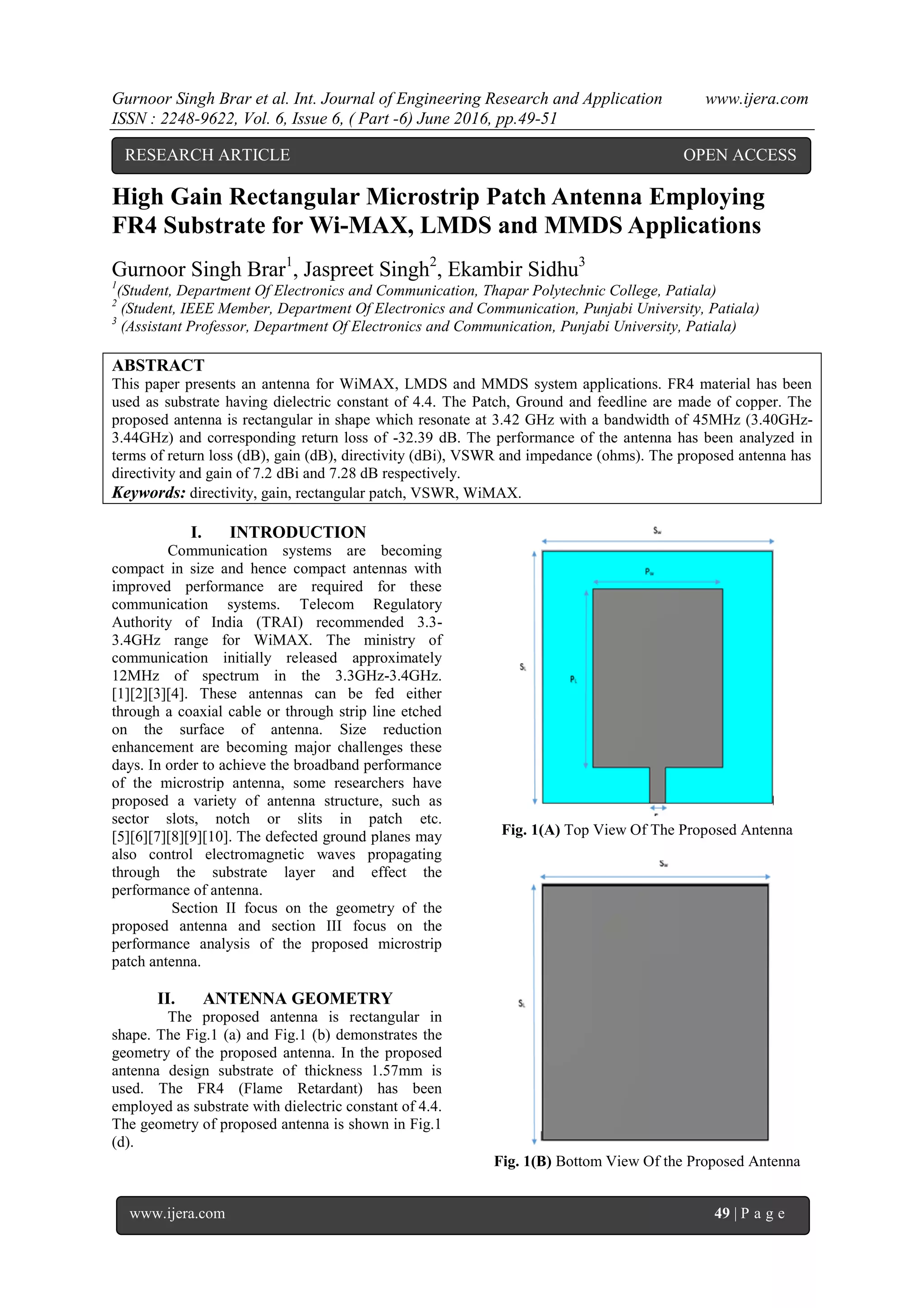 High Gain Rectangular Microstrip Patch Antenna Employing FR4 Substrate for Wi-MAX, LMDS and MMDS ...