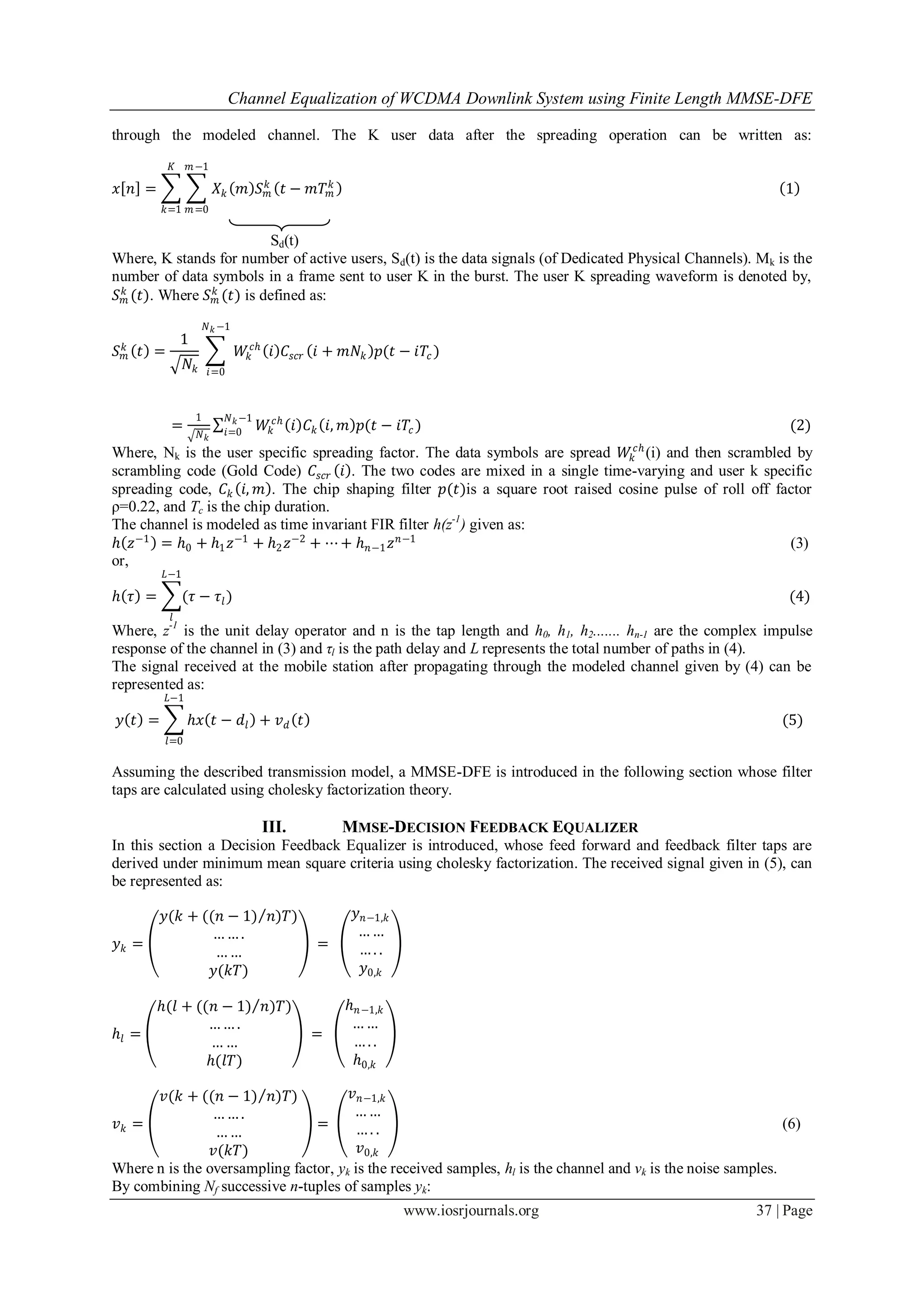 Channel Equalization of WCDMA Downlink System Using Finite Length MMSE-DFE | PDF