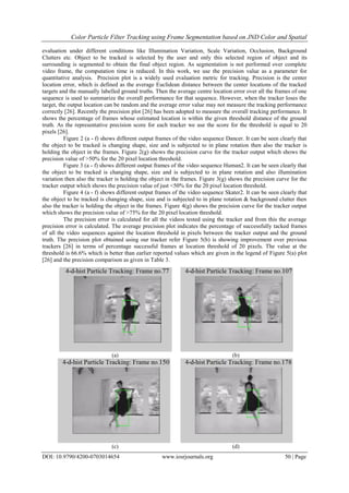 Color Particle Filter Tracking using Frame Segmentation based on JND Color and Spatial ...