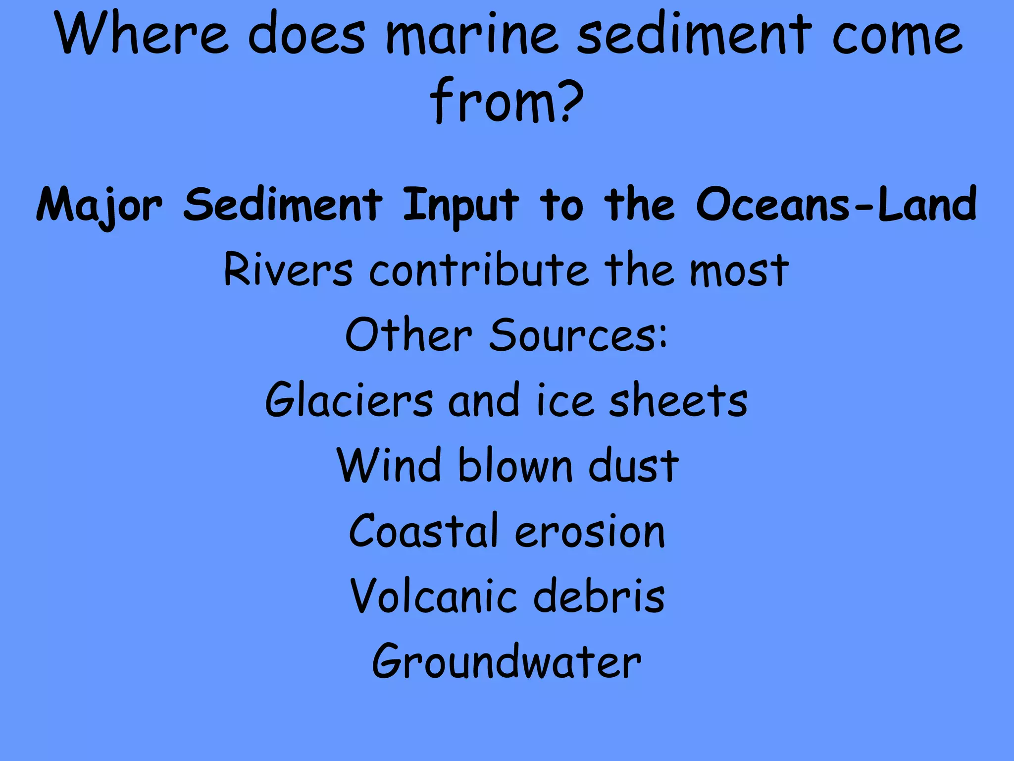 10 Marine Sediments Notes | PPT | Geology | Science