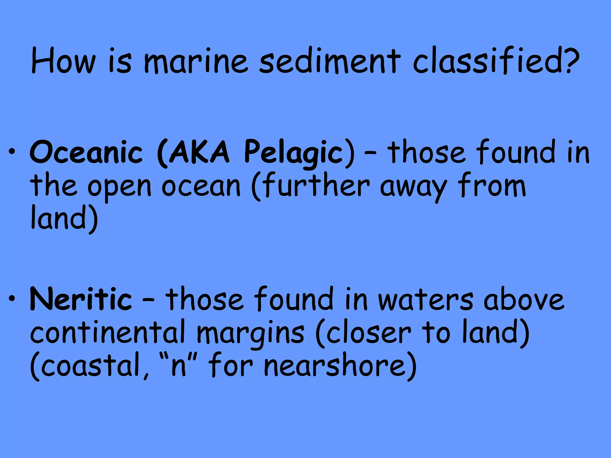10 Marine Sediments Notes | PPT