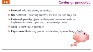 Exploring co-design - Jisc's new approach to innovation | PPT | Free ...