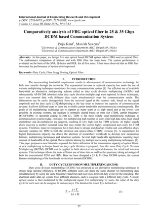 Comparatively analysis of FBG optical fiber in 25 & 35 Gbps DCDM based Communication System | PDF