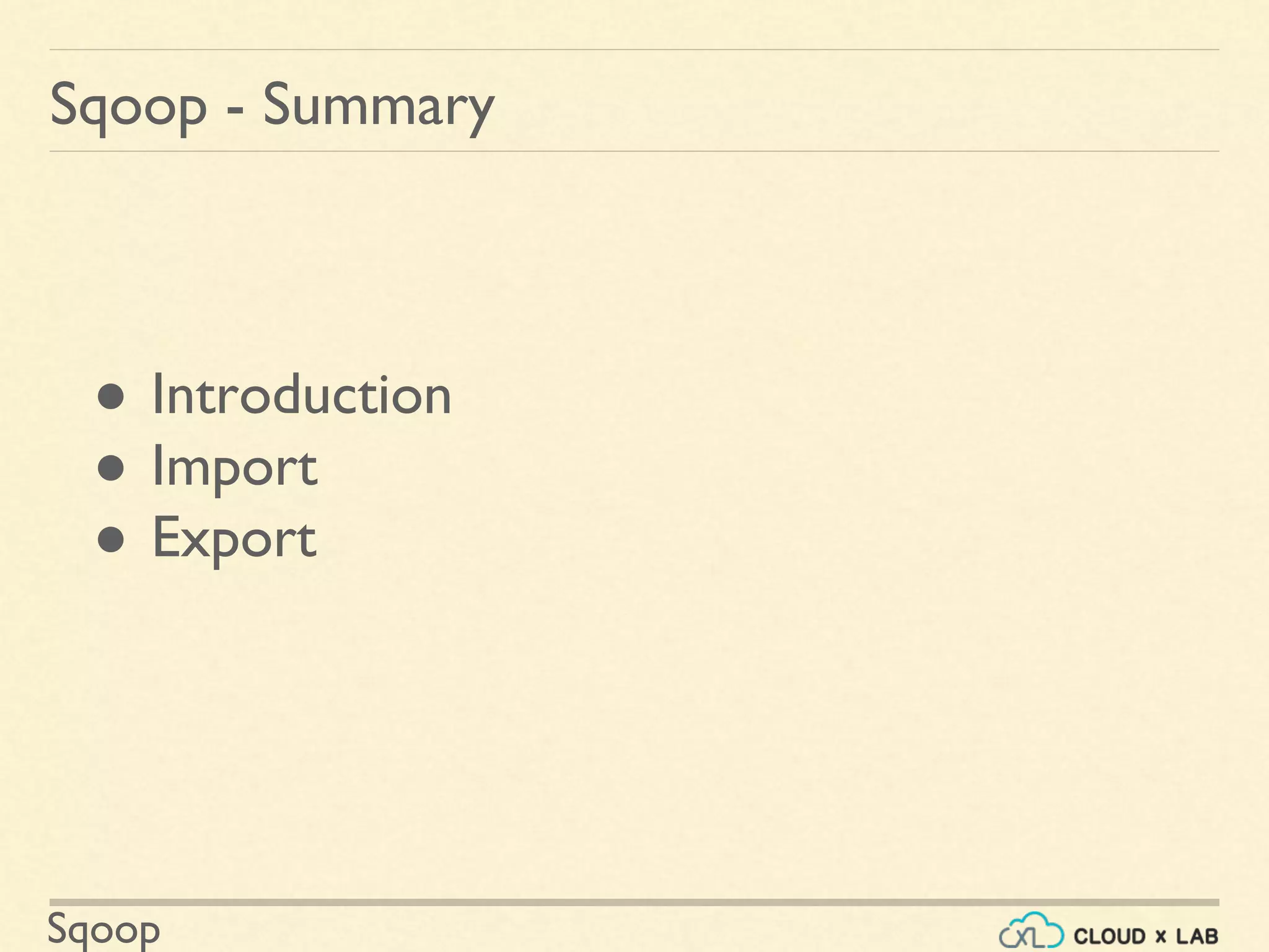 Introduction to Sqoop | Big Data Hadoop Spark Tutorial | CloudxLab | PDF