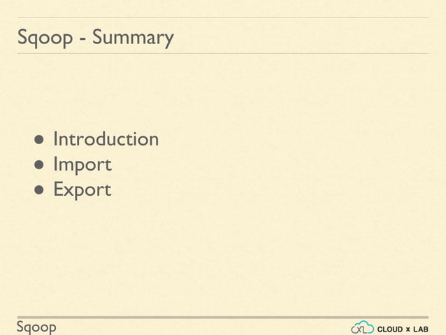 Introduction to Sqoop | Big Data Hadoop Spark Tutorial | CloudxLab | PDF