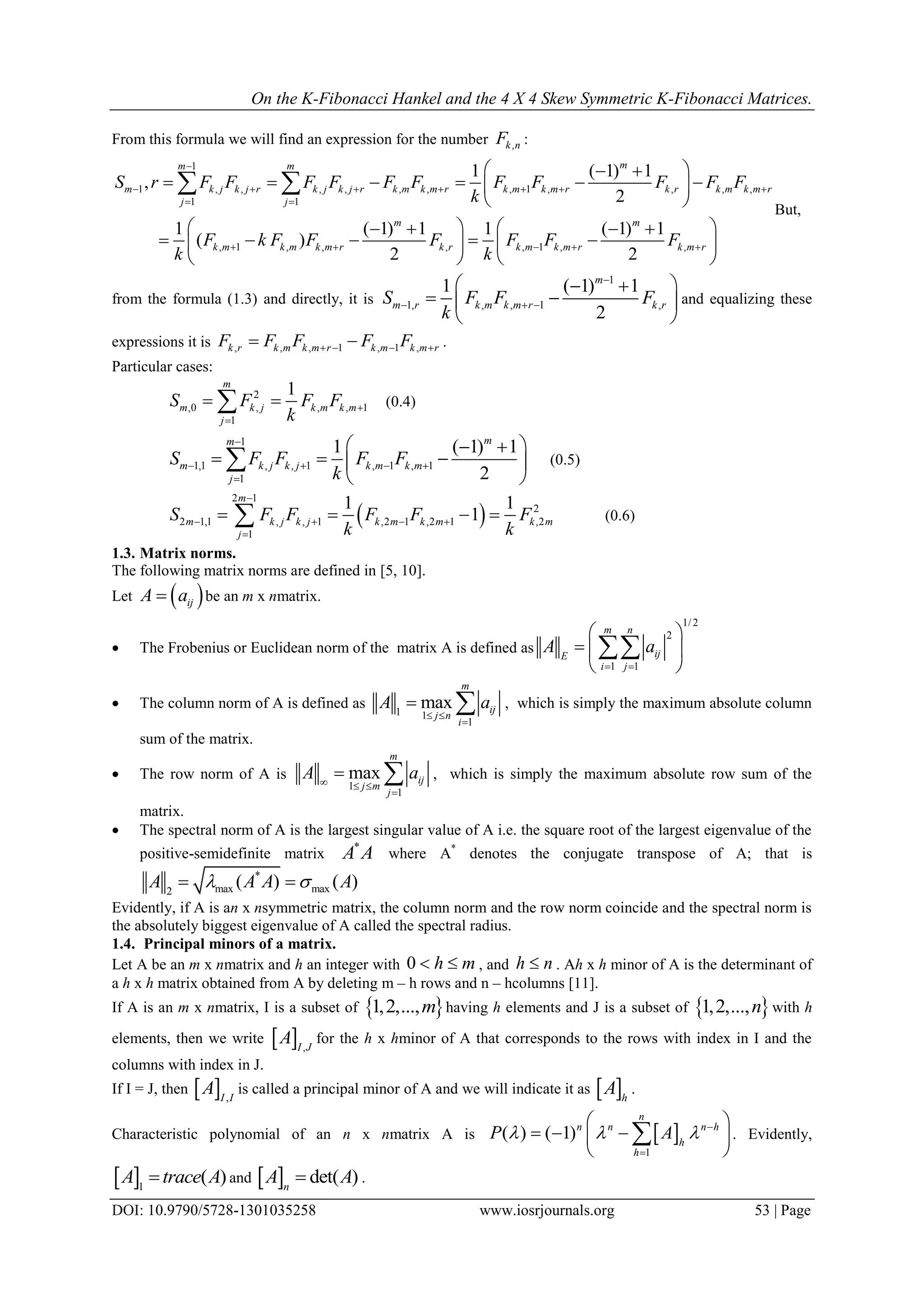 On The K Fibonacci Hankel And The 4 X 4 Skew Symmetric Kfibonacci Matrices Pdf