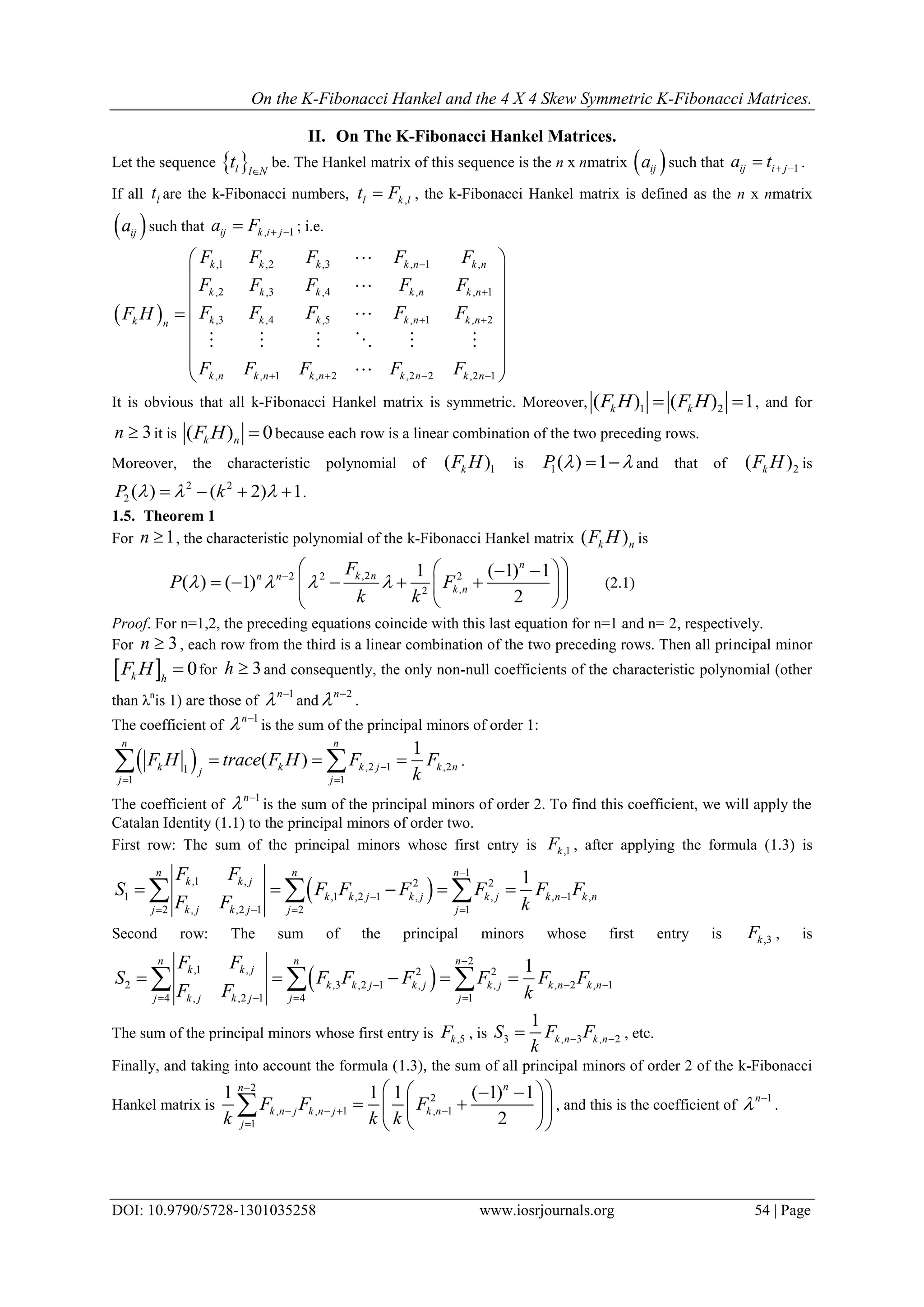 On The K Fibonacci Hankel And The 4 X 4 Skew Symmetric Kfibonacci Matrices Pdf
