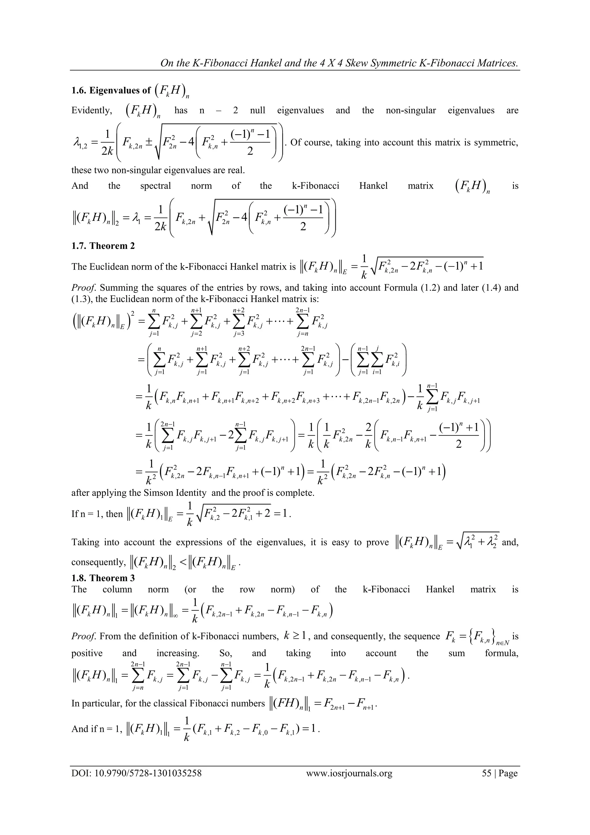 On The K Fibonacci Hankel And The 4 X 4 Skew Symmetric Kfibonacci Matrices Pdf 3175