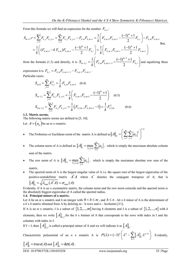 On the K-Fibonacci Hankel and the 4 X 4 Skew Symmetric KFibonacci Matrices. | PDF | Physics ...