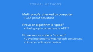 Deep Dive: Formal Methods with Dr. Leemon Baird | Hedera18 | PPT