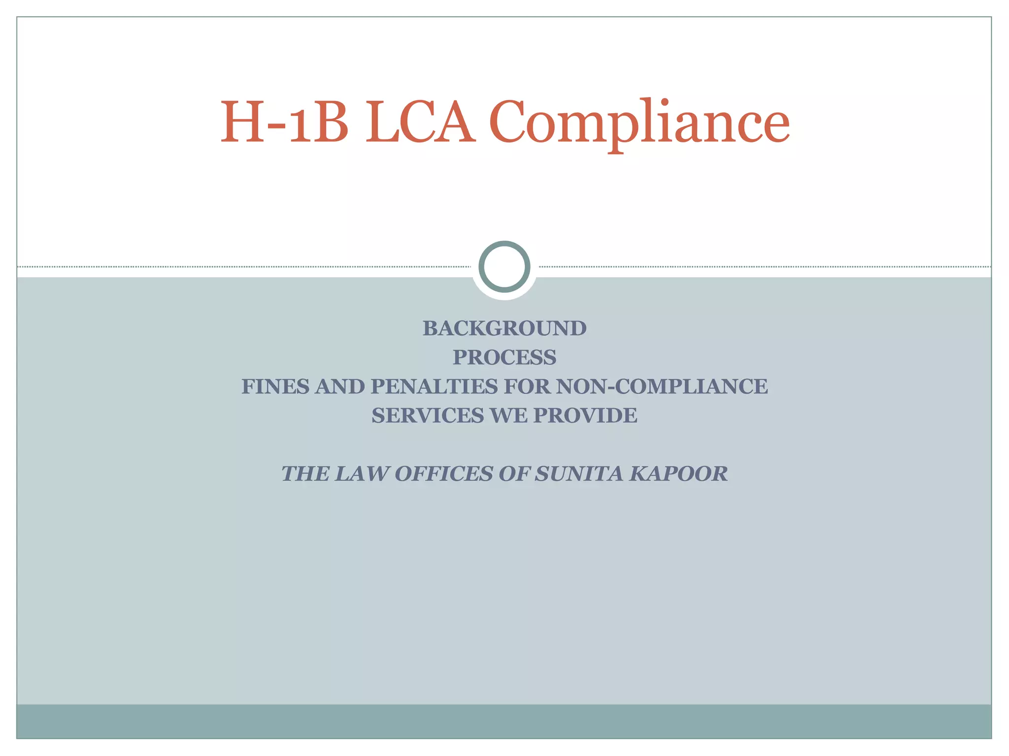 H 1 B LCA Compliance | PPT