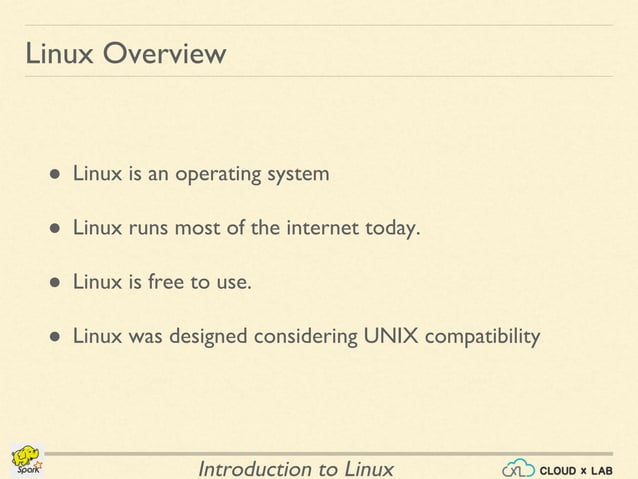 Introduction to Linux | Big Data Hadoop Spark Tutorial | CloudxLab | PPT Introduction to Linux | Big Data Hadoop Spark Tutorial | CloudxLab | PPT