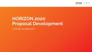 Horizon 2020 proposal writing tips | PPT