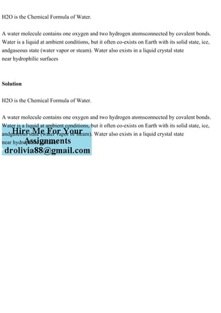 H2O is the Chemical Formula of Water.A water molecule contains o.pdf ...