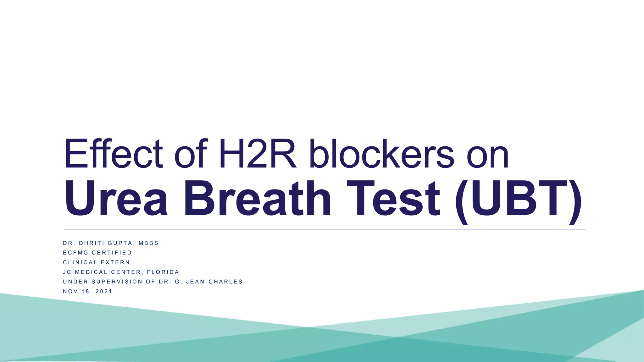 Effect of H2R blocker on Urea breath test | PPTX