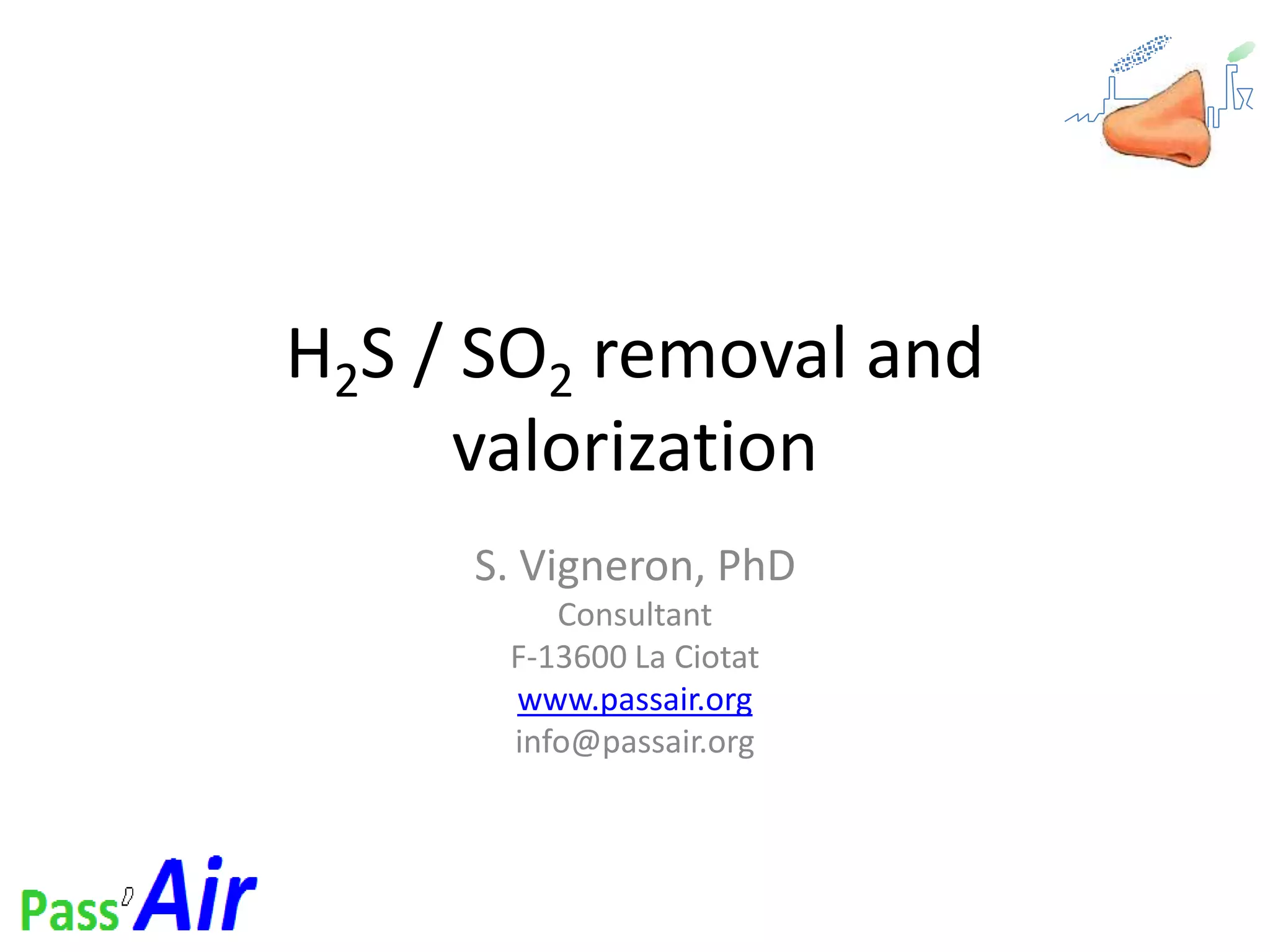H2 S and SO2 removal and possible valorization | PPTX