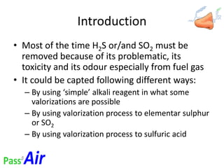 H2 S and SO2 removal and possible valorization | PPTX