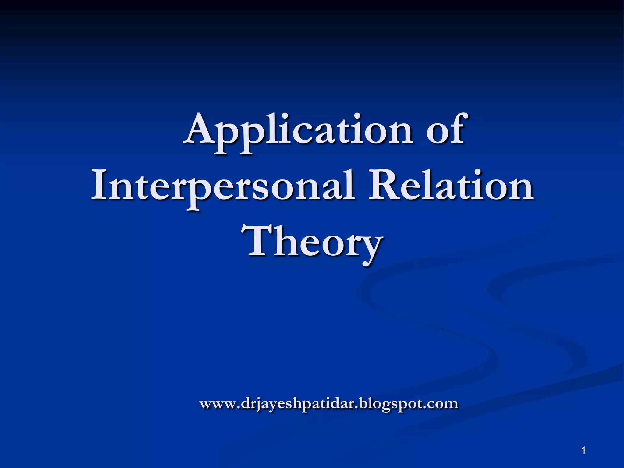 Application of interpersonal theory | PPT
