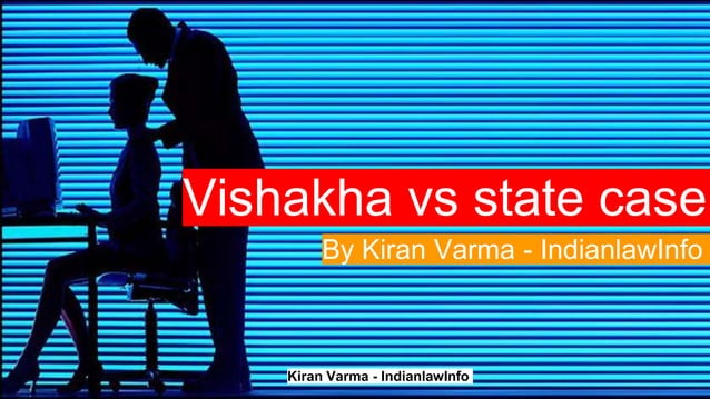 Vishakha vs state case | PPTX | Crime & Harmful Acts to Individuals ...