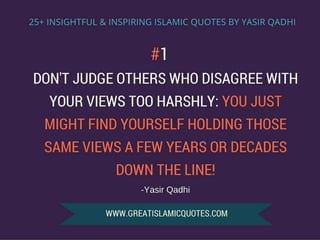 25 Insightful Islamic Quotes of Yasir Qadhi | PPTX | Islam | Religion ...