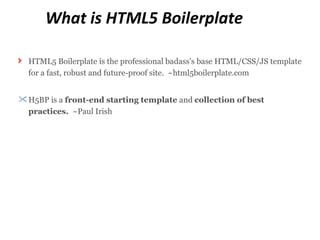 HTML5 ★ Boilerplate | PPT