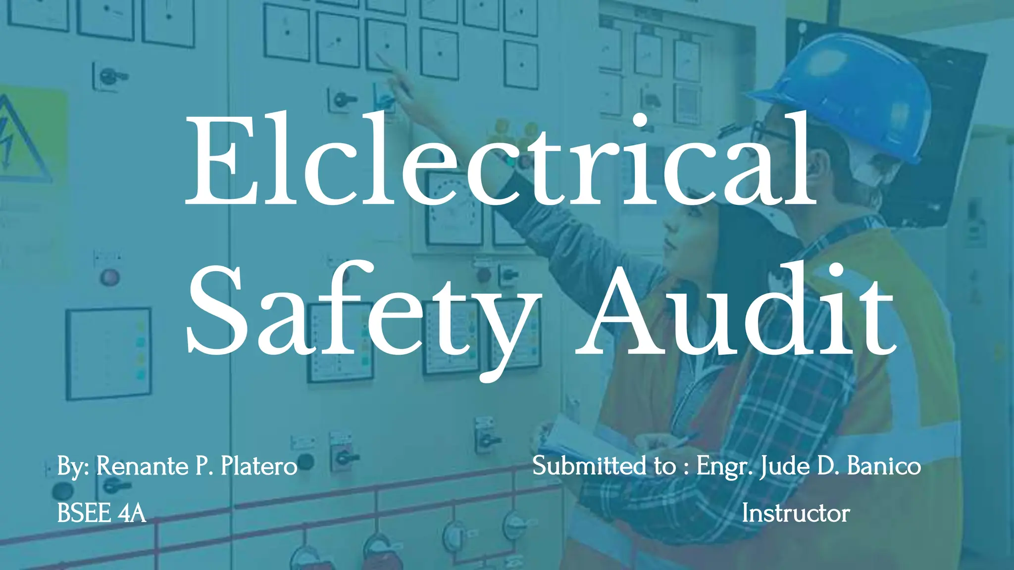Platero_Electrical_Safety_Audit.PPT.pptx
