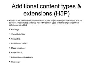 Innovative subject specific H5P content types in DigiOppeVaramu project (math, music, chemistry ...