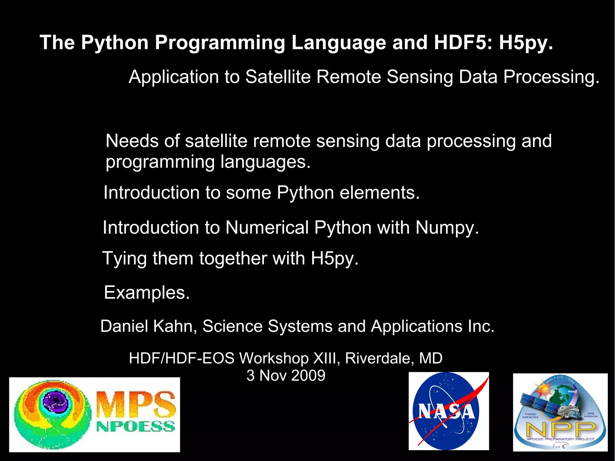 The Python Programming Language and HDF5: H5Py | PPT
