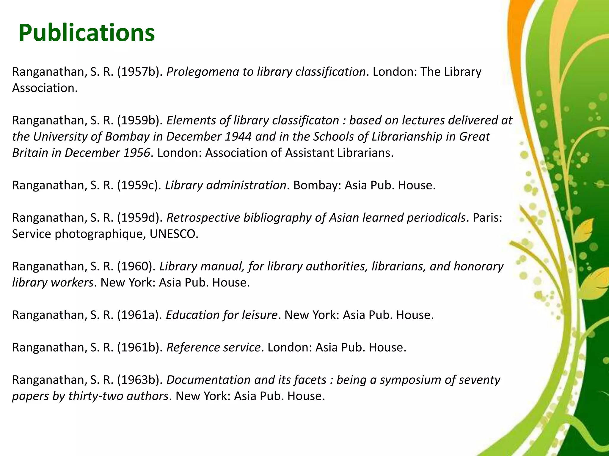 Dr. S. R. Ranganathan : a biographical presentation | PPTX