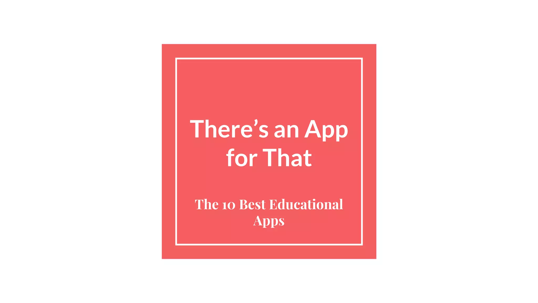 Top 10 educational apps | PPT