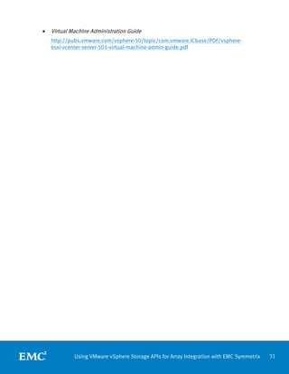 White Paper: Using VMware Storage APIs for Array Integration with EMC Symmetrix | PDF