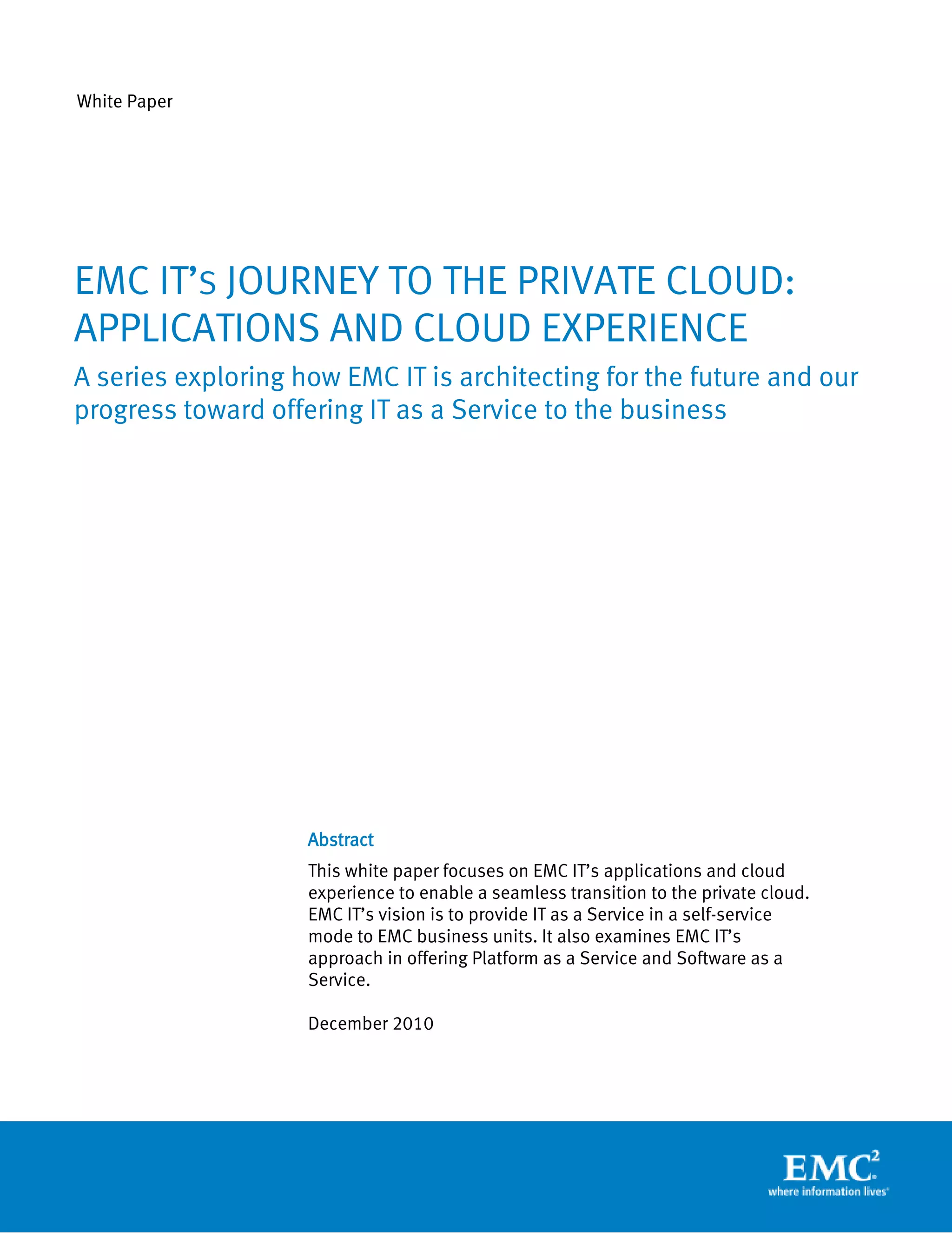 EMC IT's Journey to Cloud : IT-AS-A-SERVICE APPLICATIONS & CLOUD EXPERIENCE | PDF
