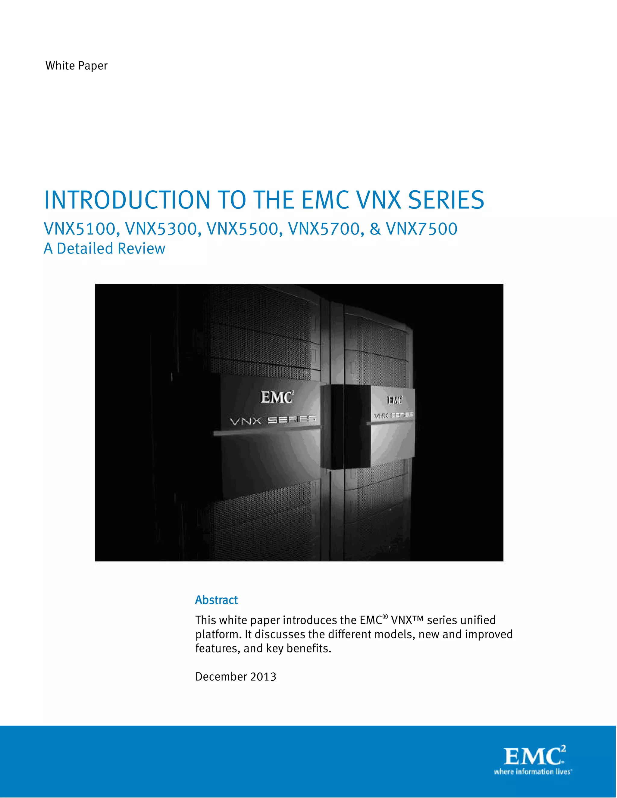 Introduction to the EMC VNX Series VNX5100, VNX5300, VNX5500, VNX5700 ...