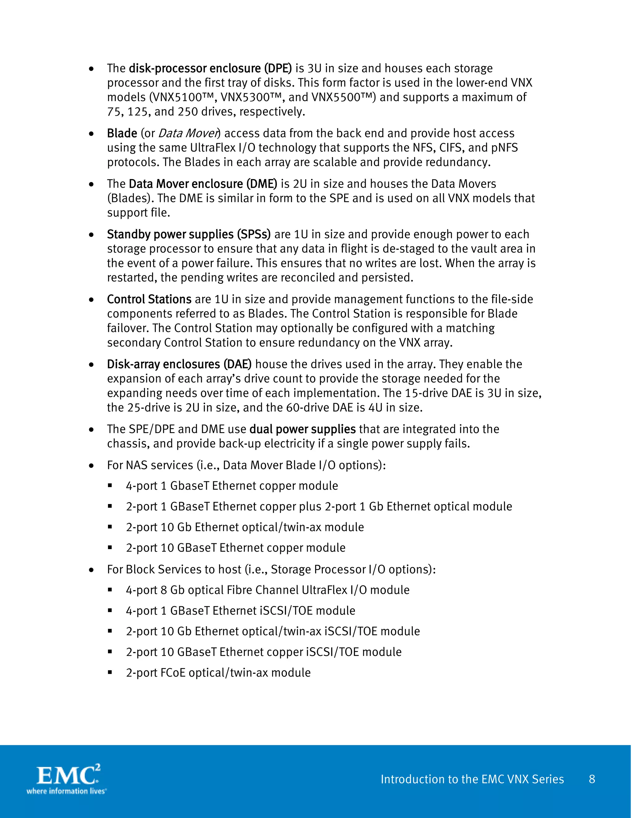 Introduction to the EMC VNX Series VNX5100, VNX5300, VNX5500, VNX5700, and VNX7500 | PDF