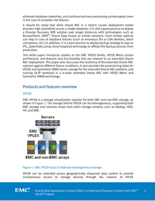 Whitepaper : Oracle Real Application Clusters (RAC) on Extended Distance Clusters with EMC VPLEX ...