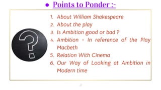 Concept of Ambition in William Shakespeare's Play - 'Macbeth' | PPTX