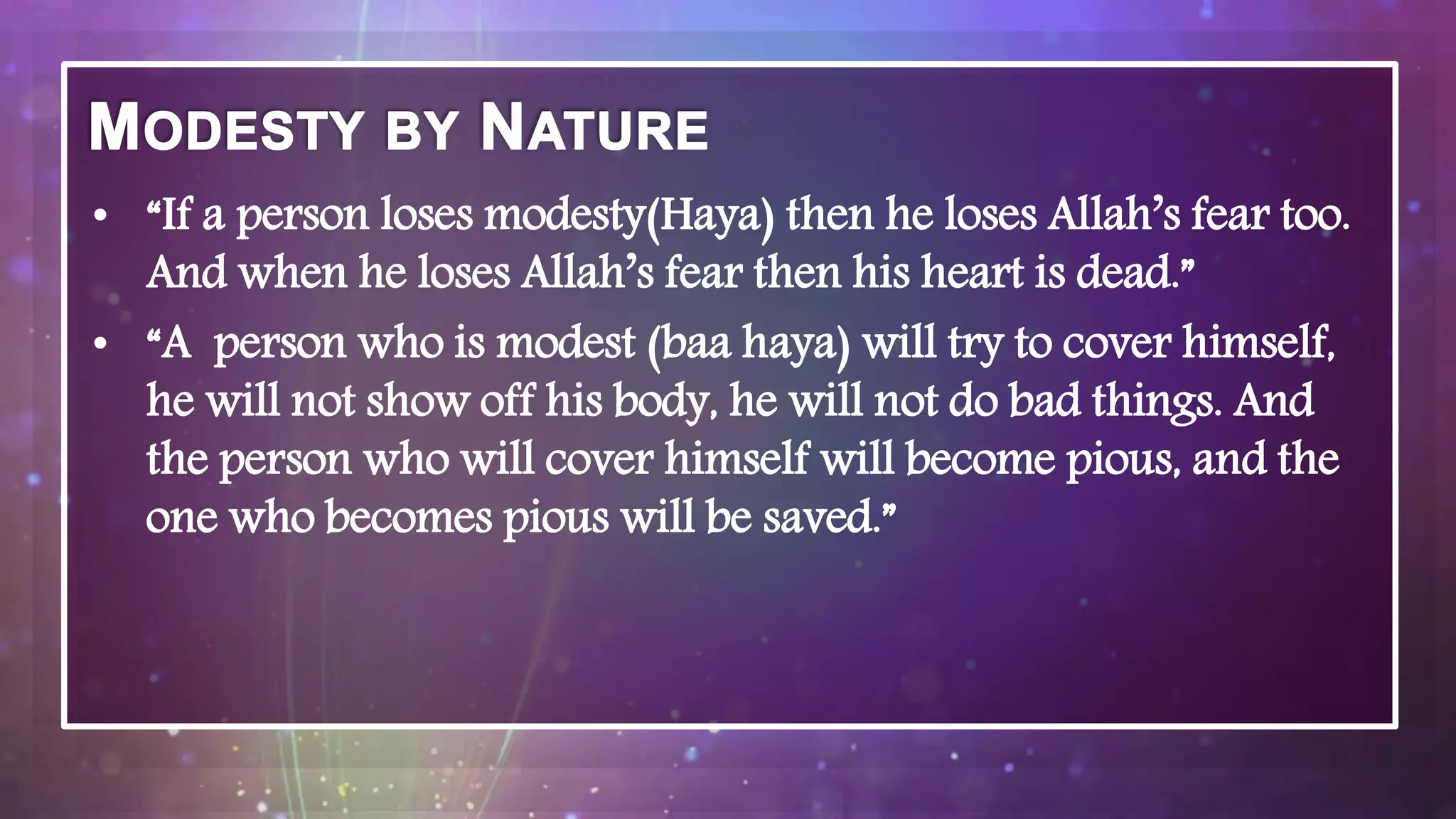 Husne Akhlaq: Modesty-Haya | PPTX