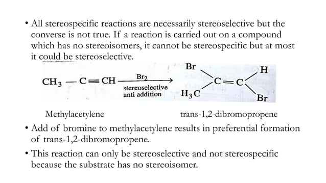 Stereoselective and stereospecific reactions | PPTX