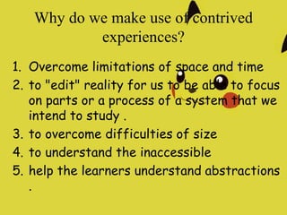 contrived experience | PPT